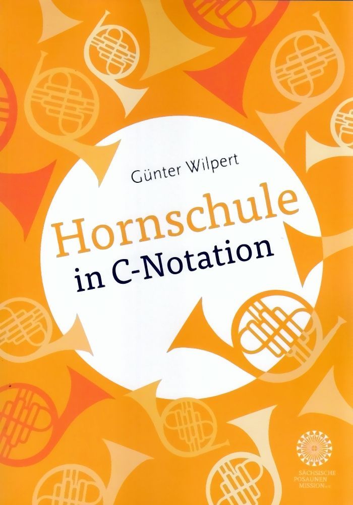 Noten Hornschule in C-Notation Sächsische Posaunenmission Günter ...